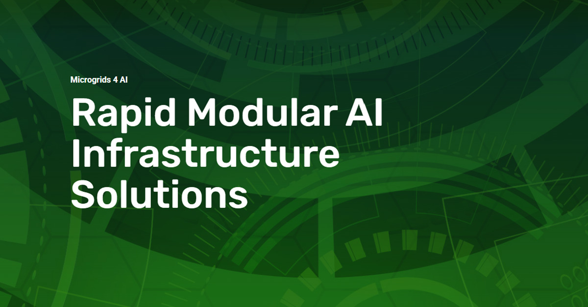 Microgrids 4 AI - Rapid Modular AI Infrastructure
